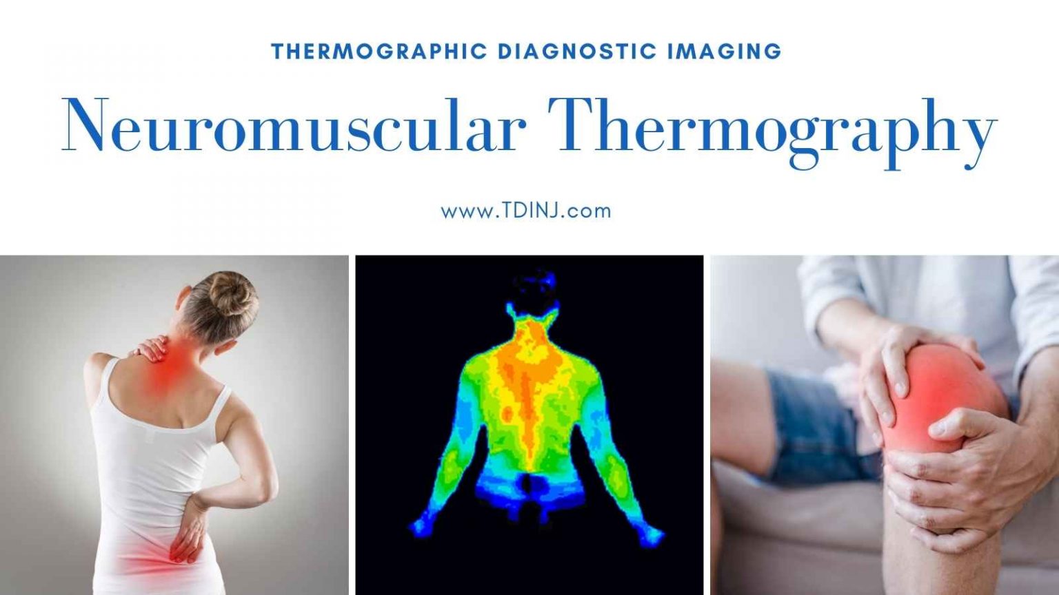 Exploring Neuromuscular Thermography - Thermographic Diagnostic Imaging